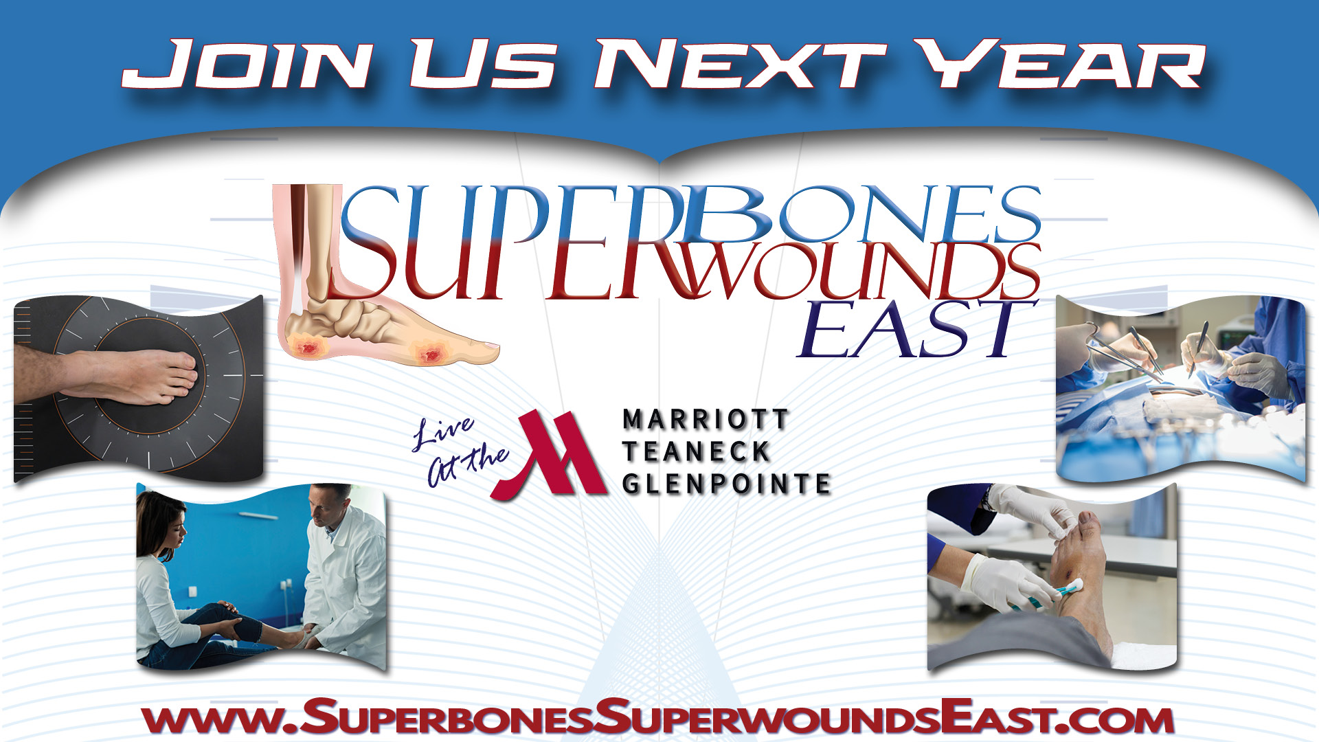 Superbones Superwounds East 2022 Conference PRESENTs Live In-Person ...